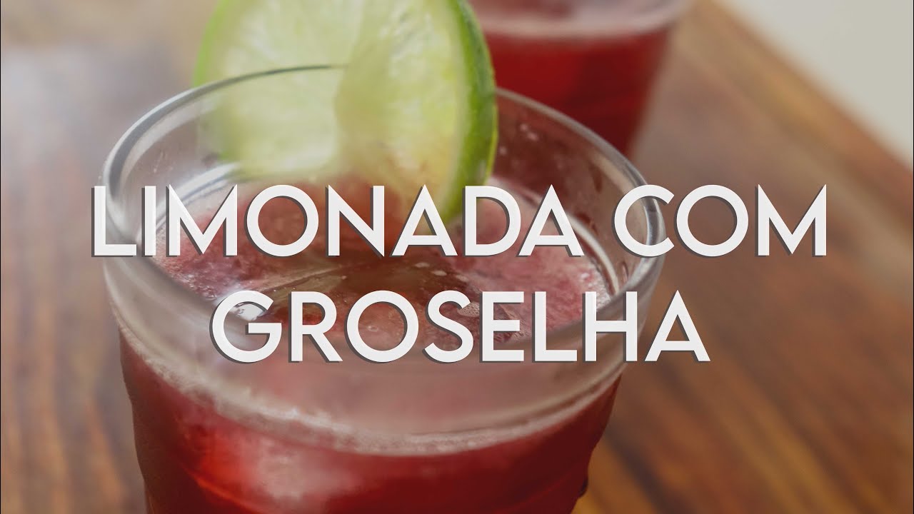 Limonada Com Groselha - Tão Simples